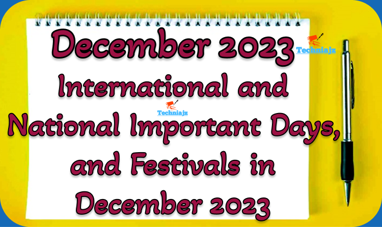 Important International, National Days, and Festivals in December 2023