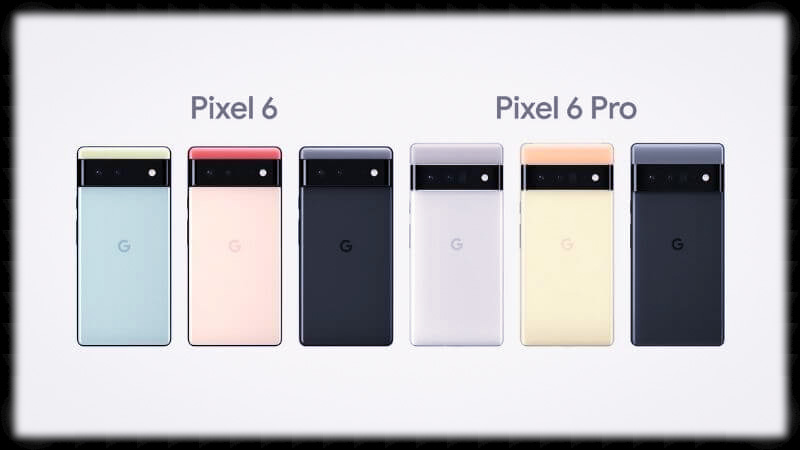 Everything About Google Pixel 6, Pixel 6 Pro, Tensor Chipset, Titan M2 ...