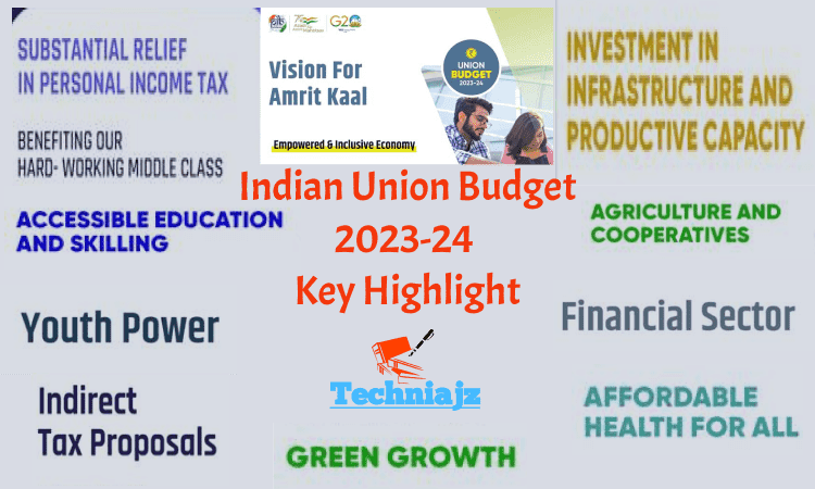 Indian Union Budget 2023-24 Key Highlight and Important Points