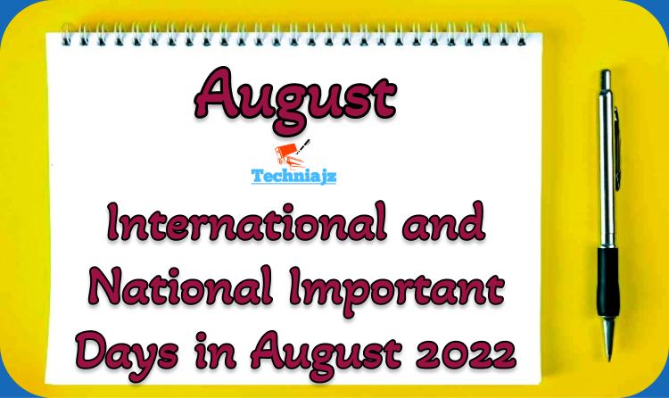 International and National Important Days in August 2022