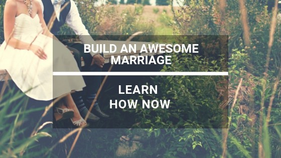 How to Build a Strong Marriage?